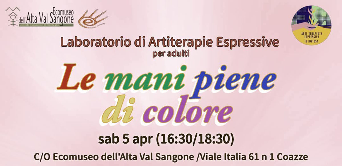 A COAZZE IL LABORATORIO “LE MANI PIENE DI COLORE” - Laboratorio Alte Valli