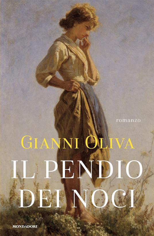 Presentazione del romanzo IL PENDIO DEI NOCI di GIANNI OLIVA ...